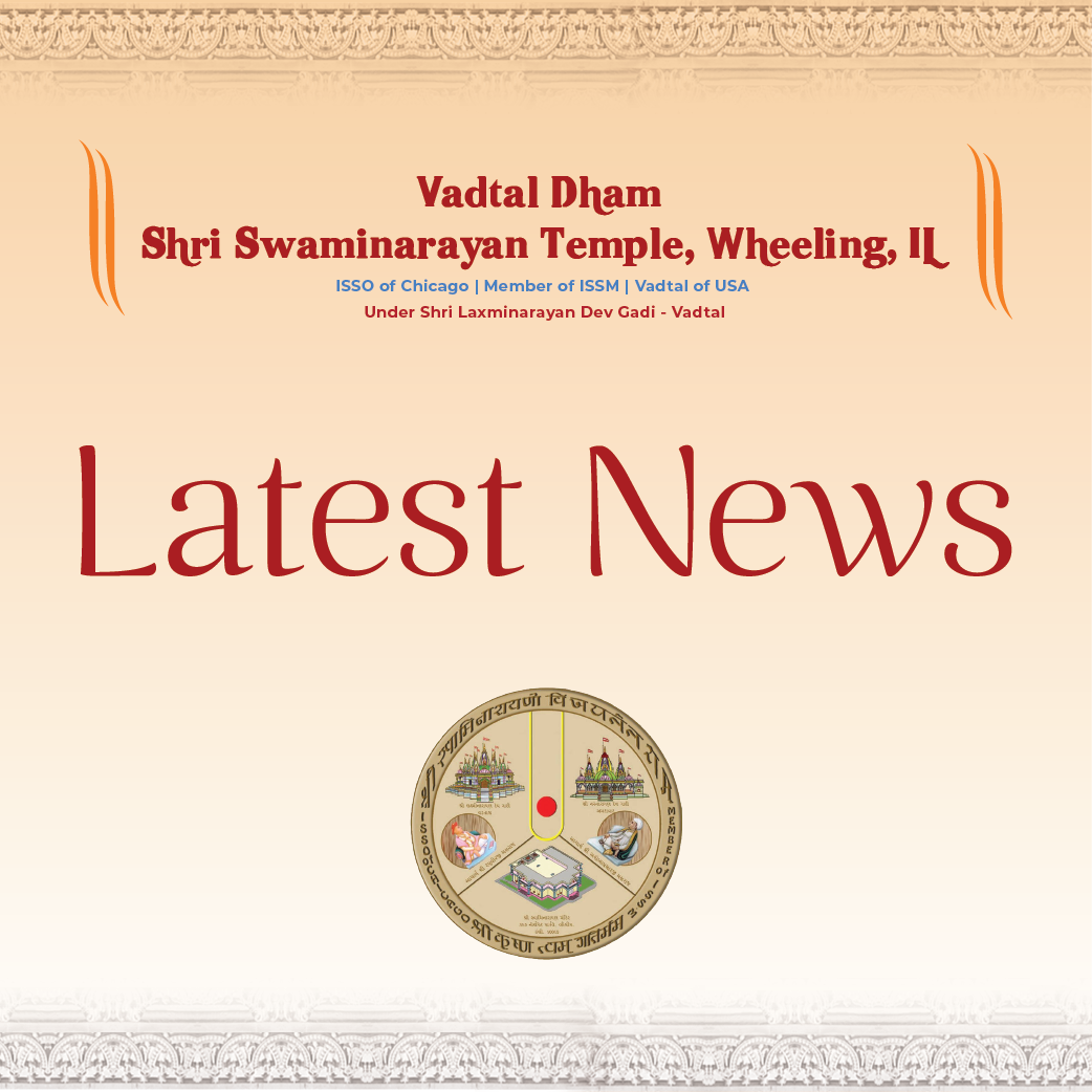Latest News - Wheeling Swaminarayan Temple ISSO of Chicago